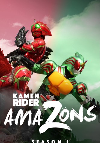 Kamen Rider Amazons Season 1 - watch episodes streaming online