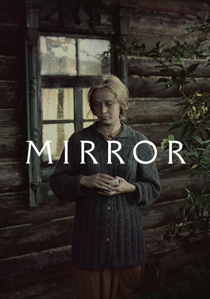 Mirror - movie: where to watch stream online