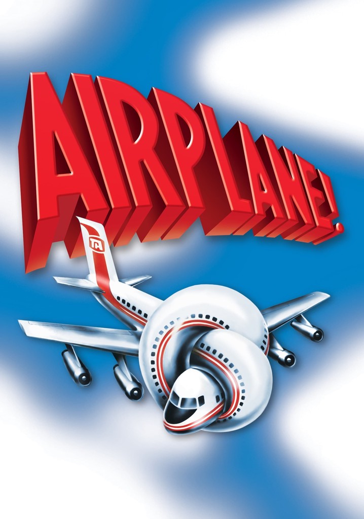 Airplane! - movie: where to watch stream online
