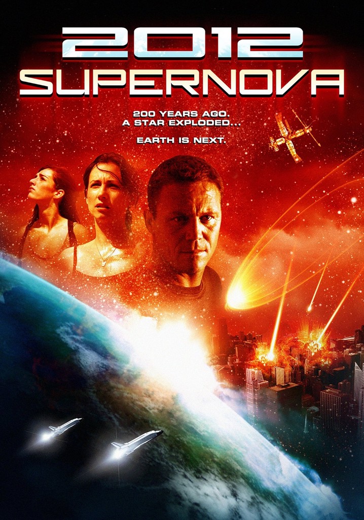 2012: Supernova streaming: where to watch online?