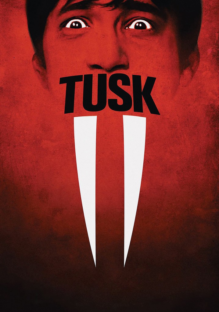 Tusk - movie: where to watch stream online