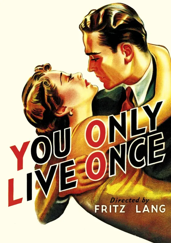 You Only Live Once - movie: watch stream online