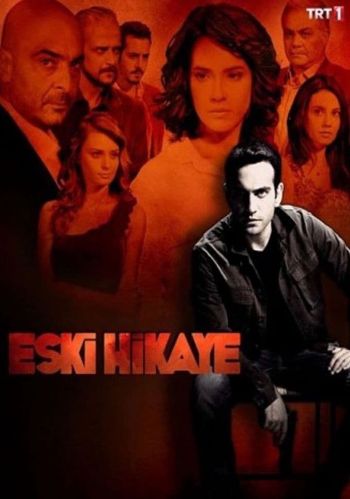 Eski Hikaye, Sezon 1; tüm bölümleri internetten izleyin