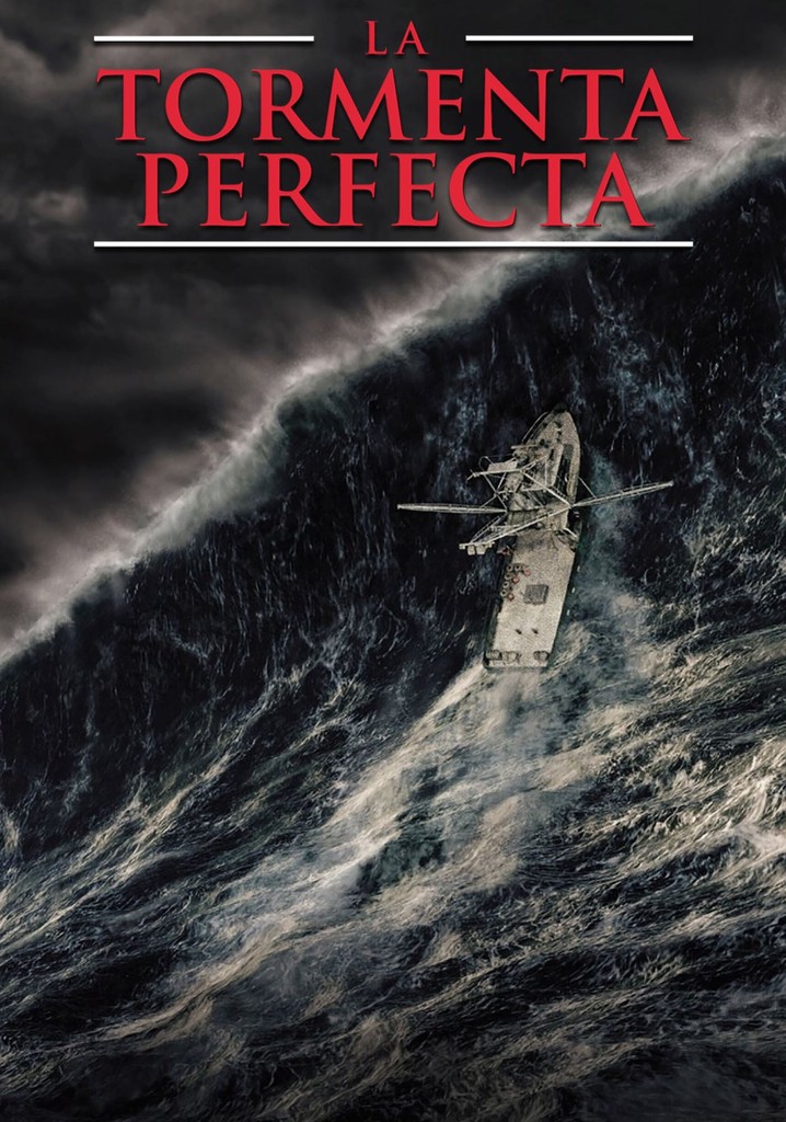La tormenta perfecta - película: Ver online en español