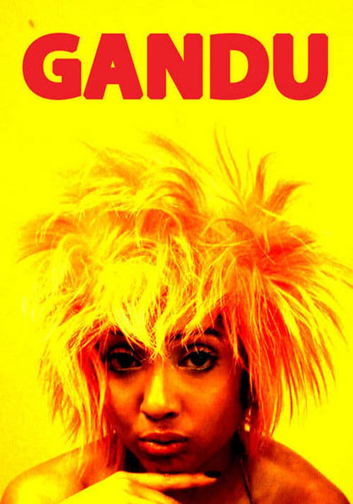 Gandu - movie: where to watch streaming online