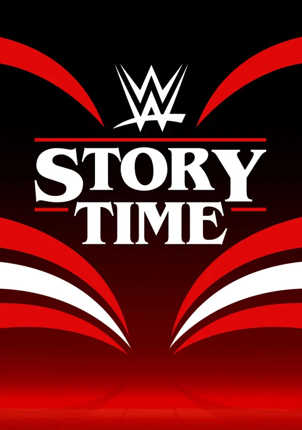 WWE: Story Time - stream tv show online