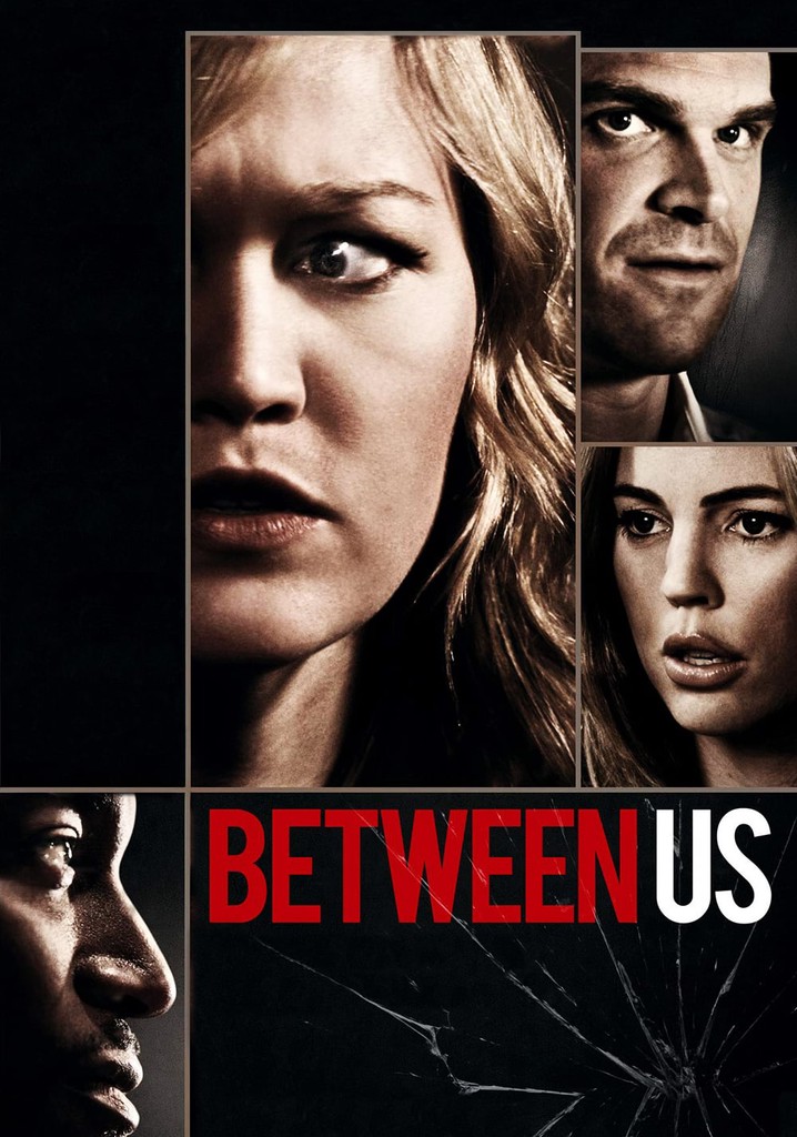 Between Us - movie: where to watch streaming online