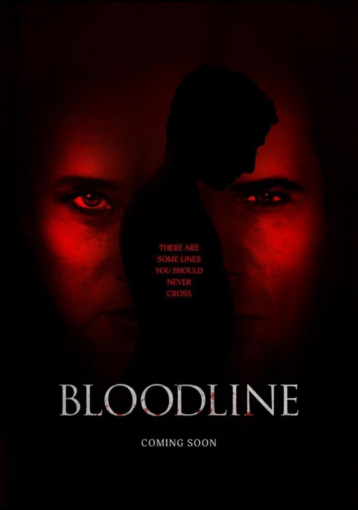 Blood Line filme - Veja onde assistir online