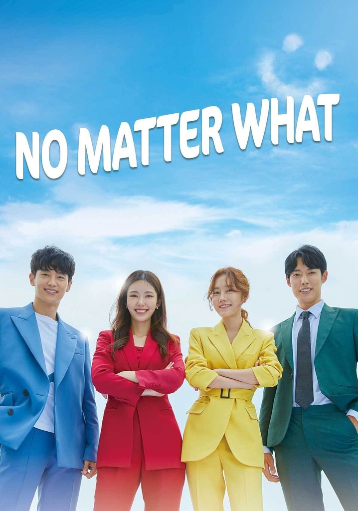 No Matter What - streaming tv show online