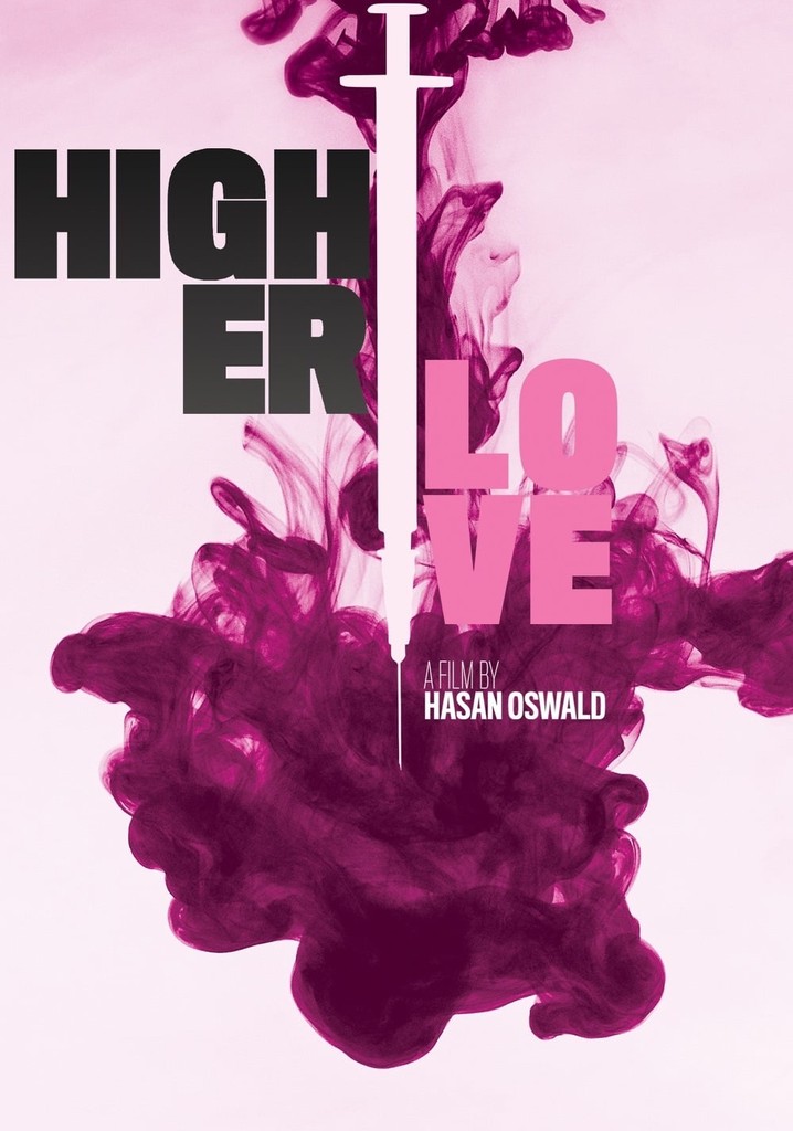 Higher Love streaming: where to watch movie online?