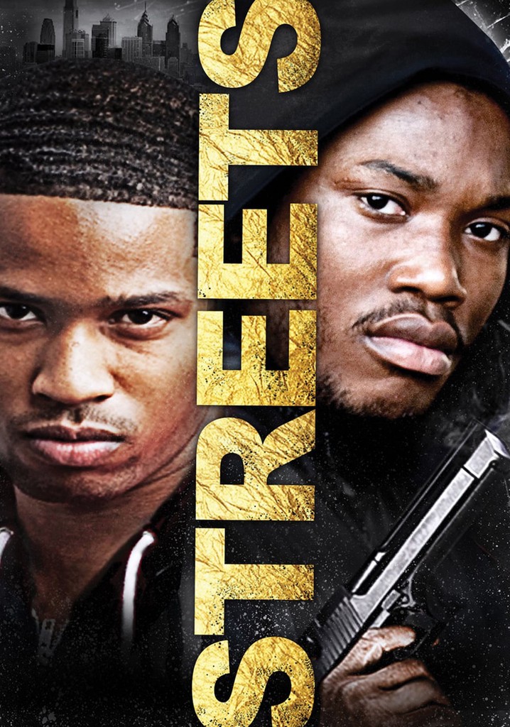 Streets streaming: where to watch movie online?