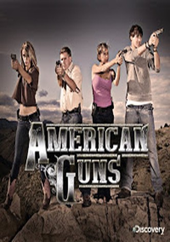 American Guns - streaming tv series online