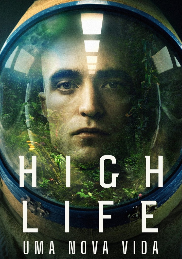 High Life - Uma Nova Vida filme - Onde assistir