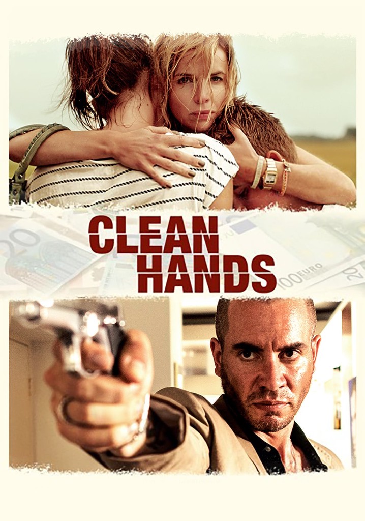 Clean Hands streaming: where to watch movie online?