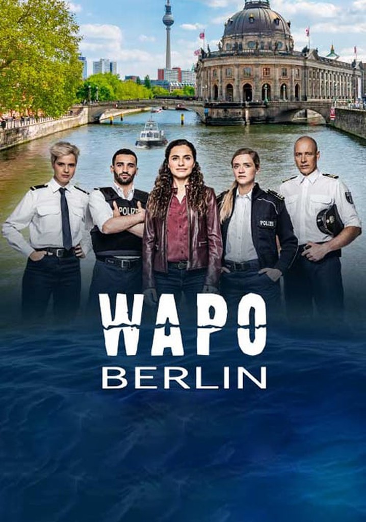 WaPo Berlin - Stream: Jetzt Serie online finden & anschauen