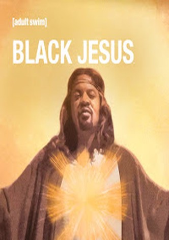 Black Jesus - watch tv show streaming online