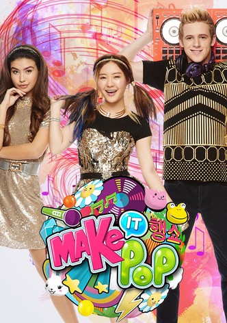 Make It Pop - Stream: Jetzt Serie online finden & anschauen