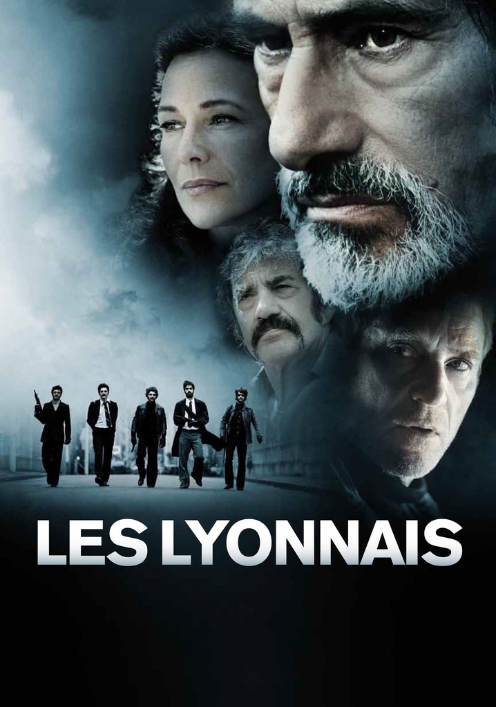 Regarder Les Lyonnais en streaming complet et légal