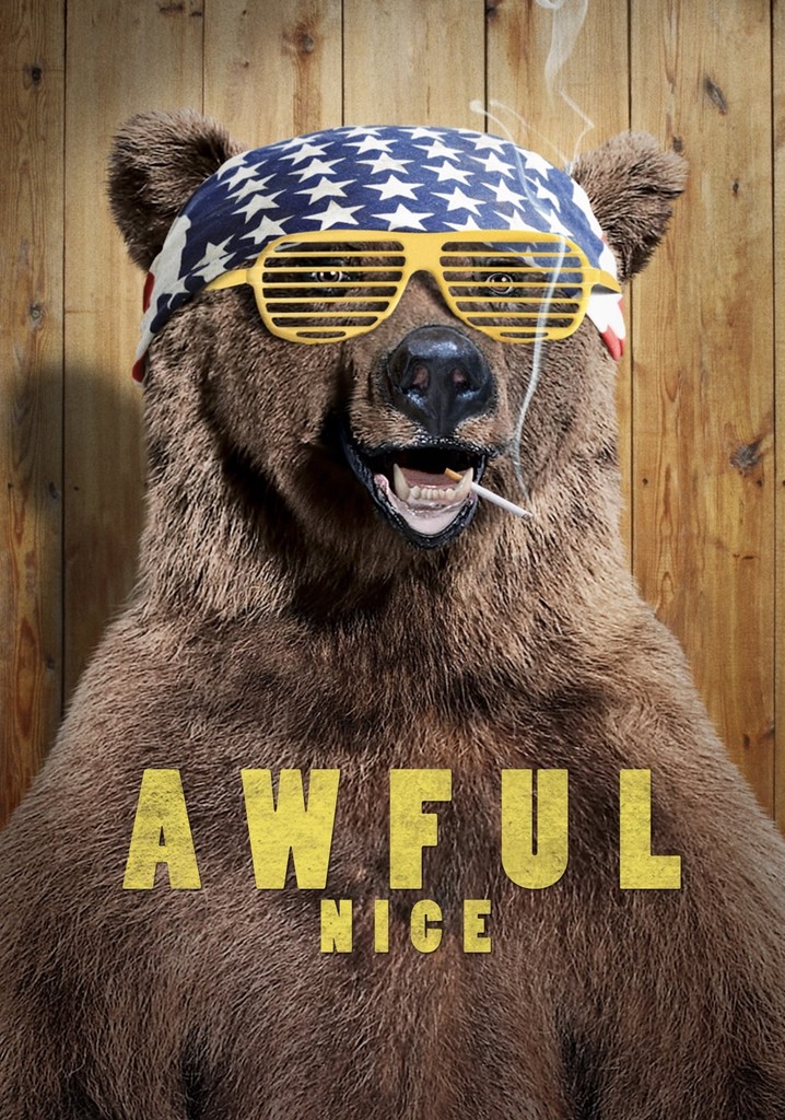 Awful Nice streaming: where to watch movie online?