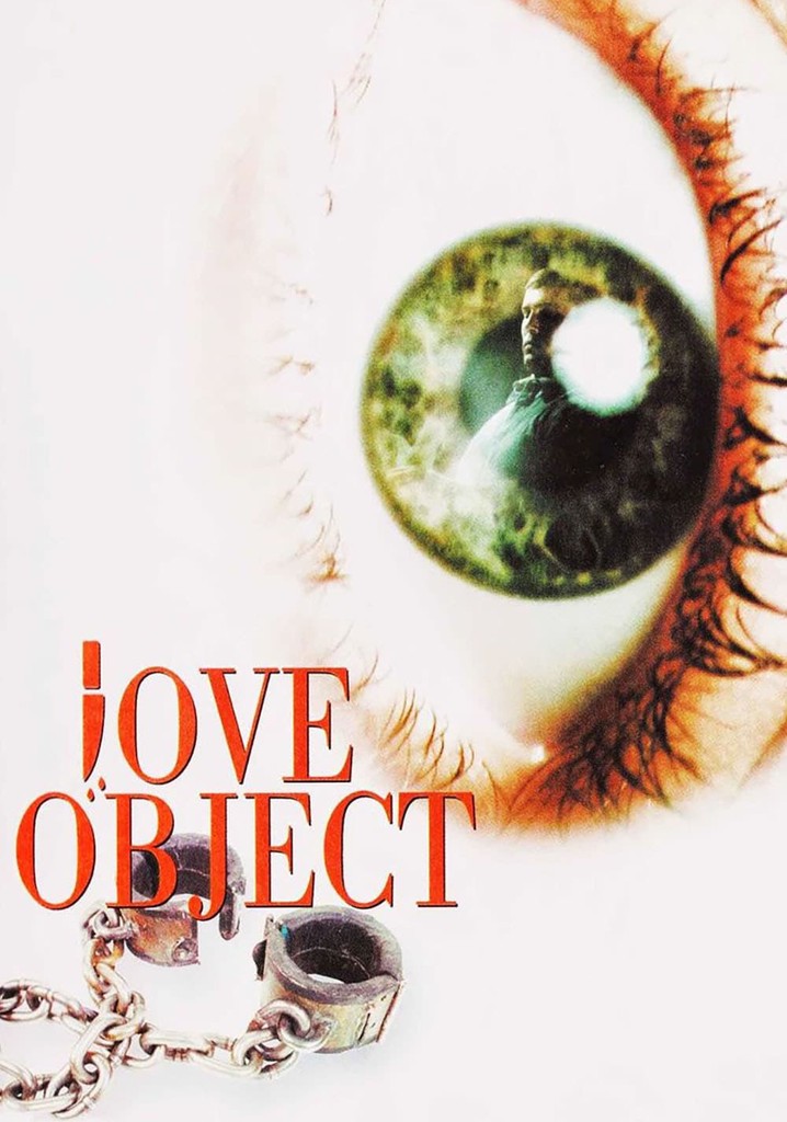 Love Object streaming: where to watch movie online?