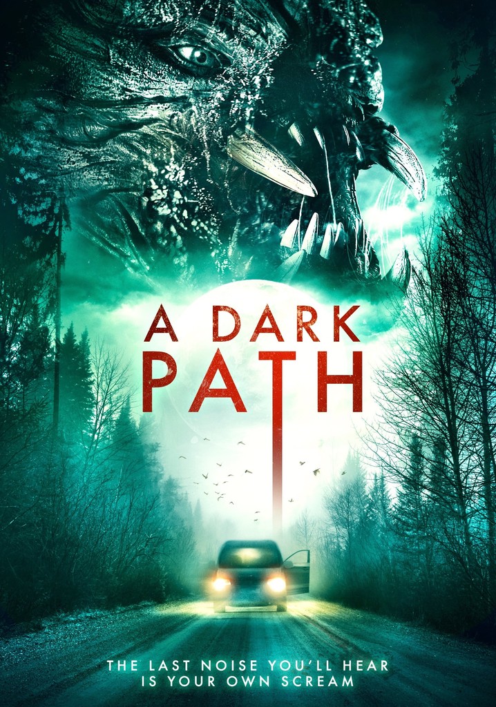 A Dark Path - movie: where to watch streaming online