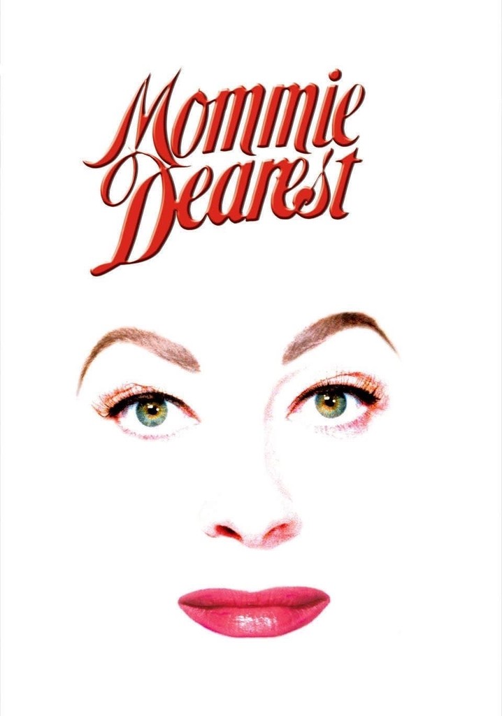 Mommie Dearest - movie: watch streaming online