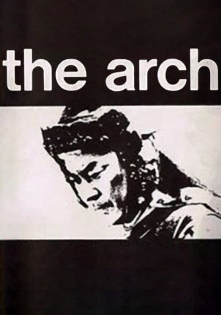 The Arch streaming: where to watch movie online?