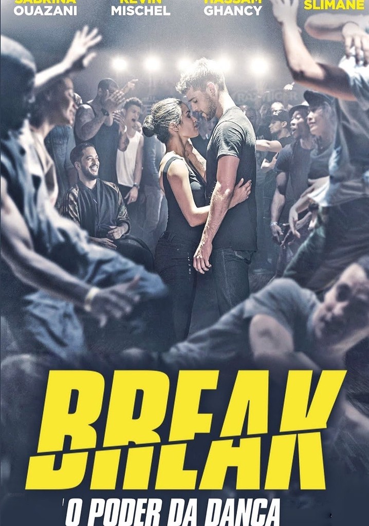 Break - O Poder da Dança filme - Onde assistir
