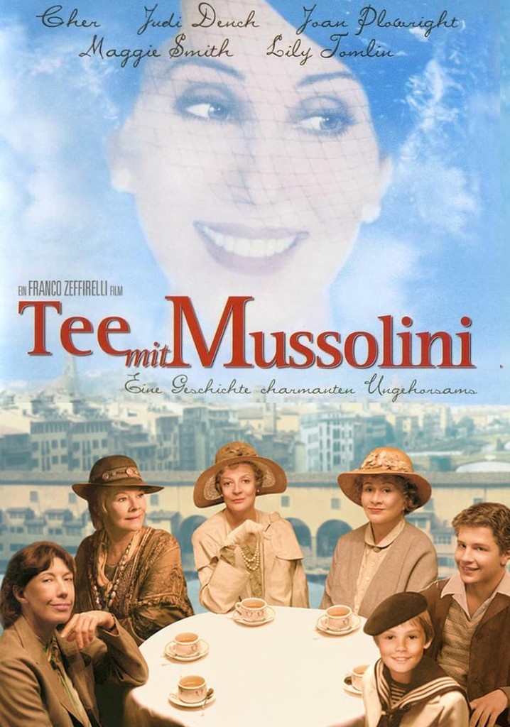 Tee mit Mussolini - Stream: Jetzt Film online anschauen