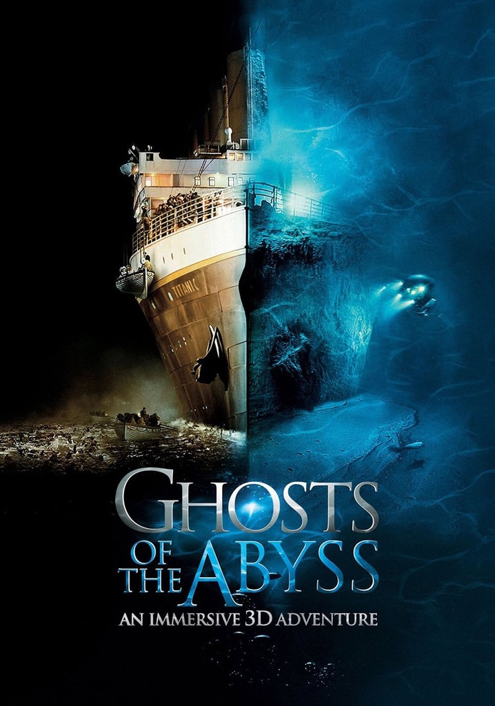 Ghosts of the Abyss streaming: where to watch online?