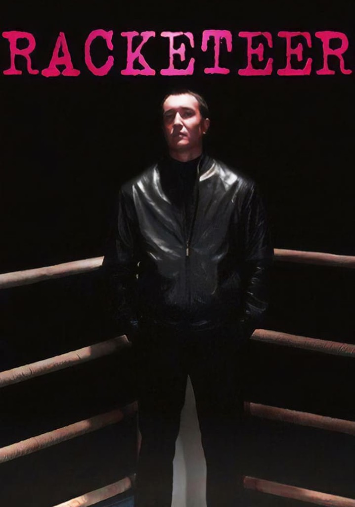 Racketeer streaming: where to watch movie online?