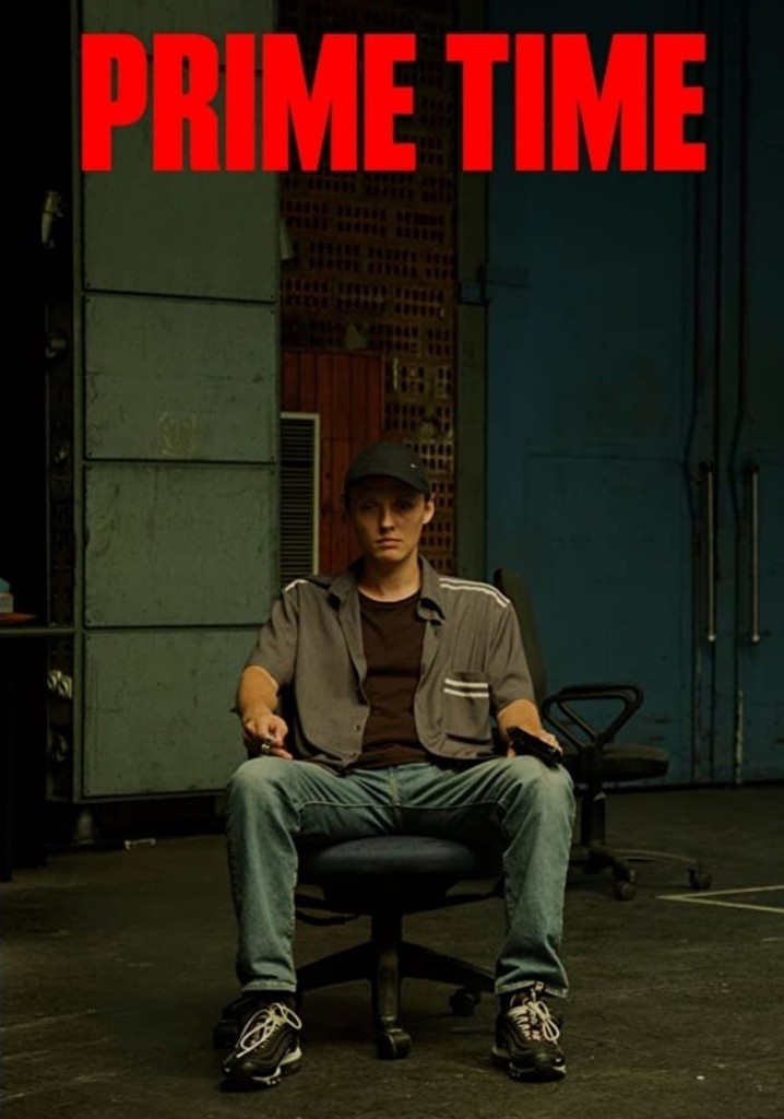 Prime Time - movie: where to watch stream online
