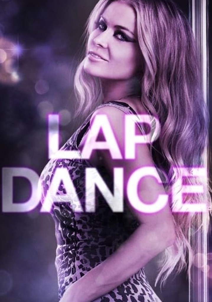 Lap Dance streaming: where to watch movie online?