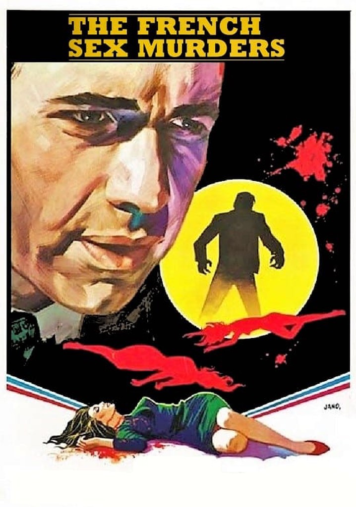 The French Sex Murders Streaming Where To Watch Online
