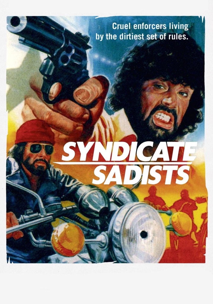 Syndicate Sadists streaming: where to watch online?
