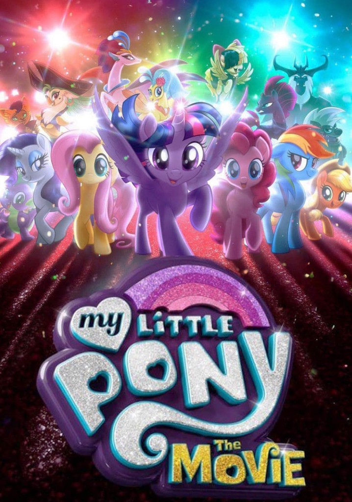 My Little Pony: The Movie - watch streaming online