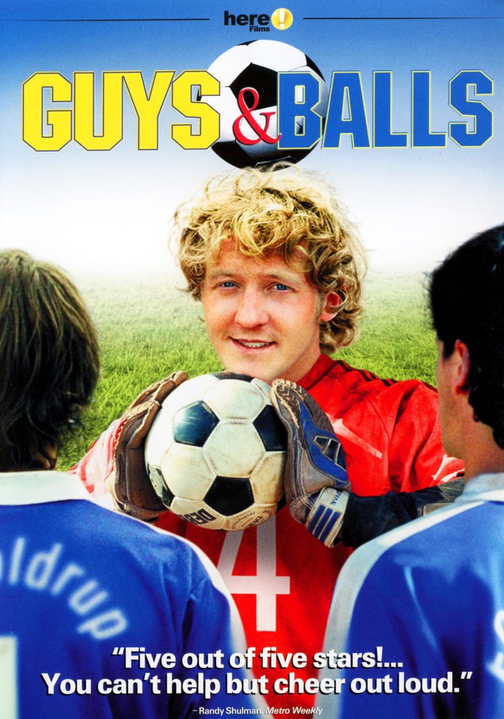Guys & Balls streaming: where to watch movie online?
