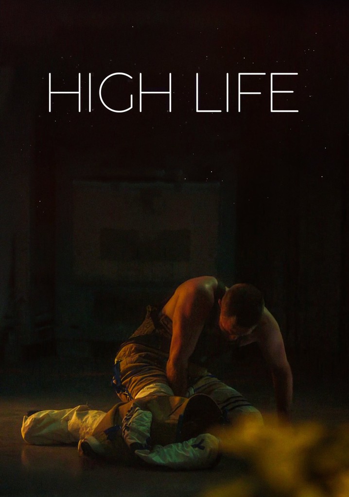 High Life streaming: where to watch movie online?
