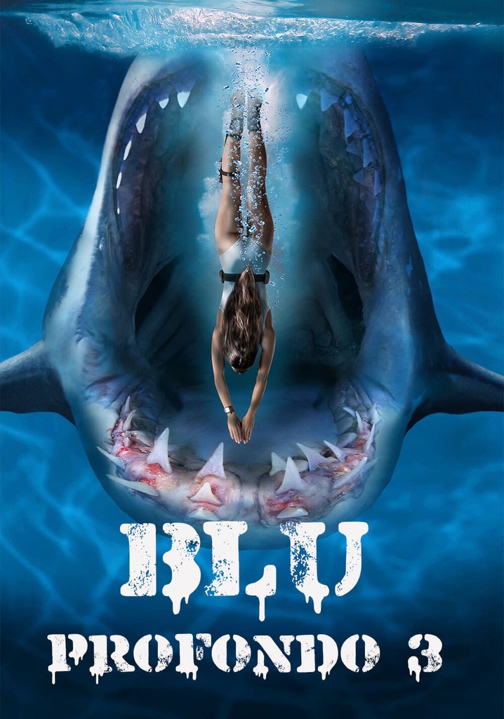 Blu profondo 3 - film: guarda streaming online