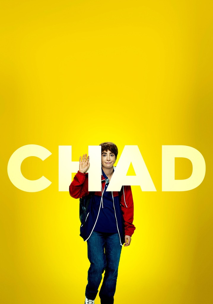Chad Season 1 - watch full episodes streaming online