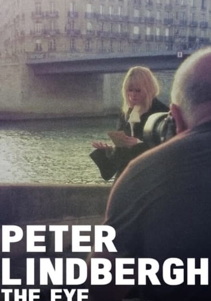 Regarder Peter Lindbergh - The Eye en streaming