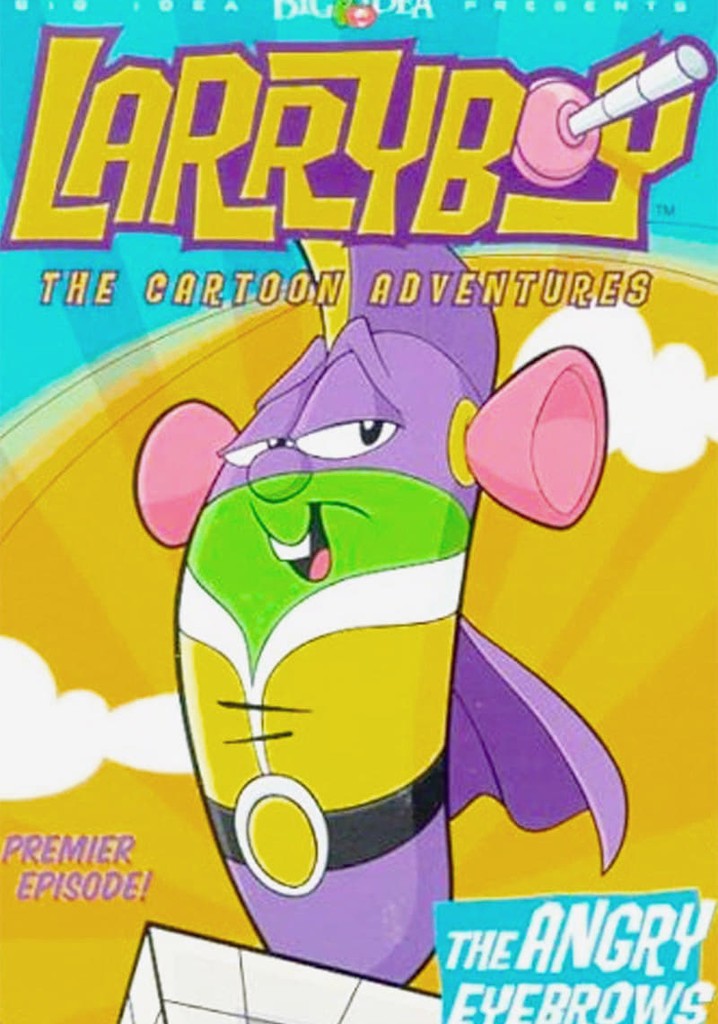 VeggieTales: LarryBoy and the Angry Eyebrows streaming