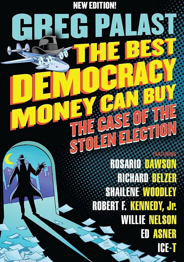 The Best Democracy Money Can Buy streaming online