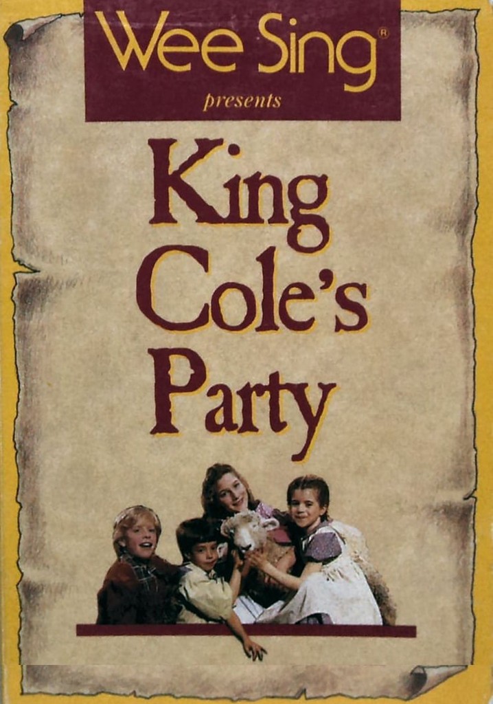 Wee Sing: King Cole's Party - stream online