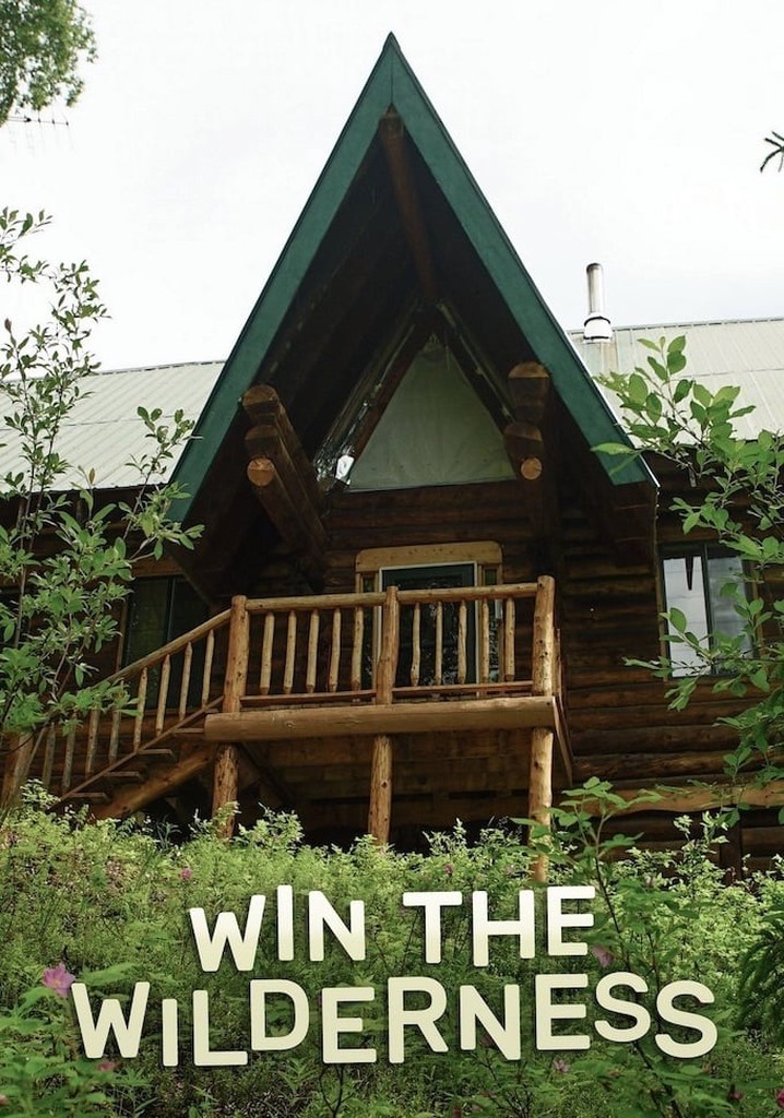Win the Wilderness: Alaska Season 1 - episodes streaming online