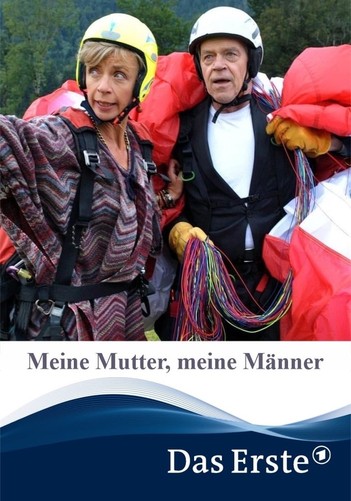 Meine Mutter, meine Männer - Stream: Jetzt online anschauen