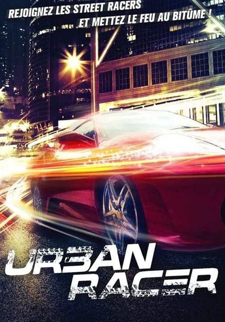 Regarder Urban Racer en streaming complet et légal