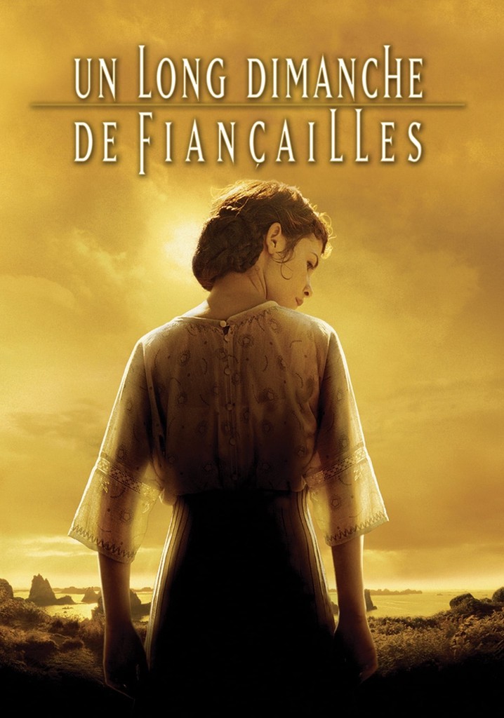 Regarder Un long dimanche de fiançailles en streaming