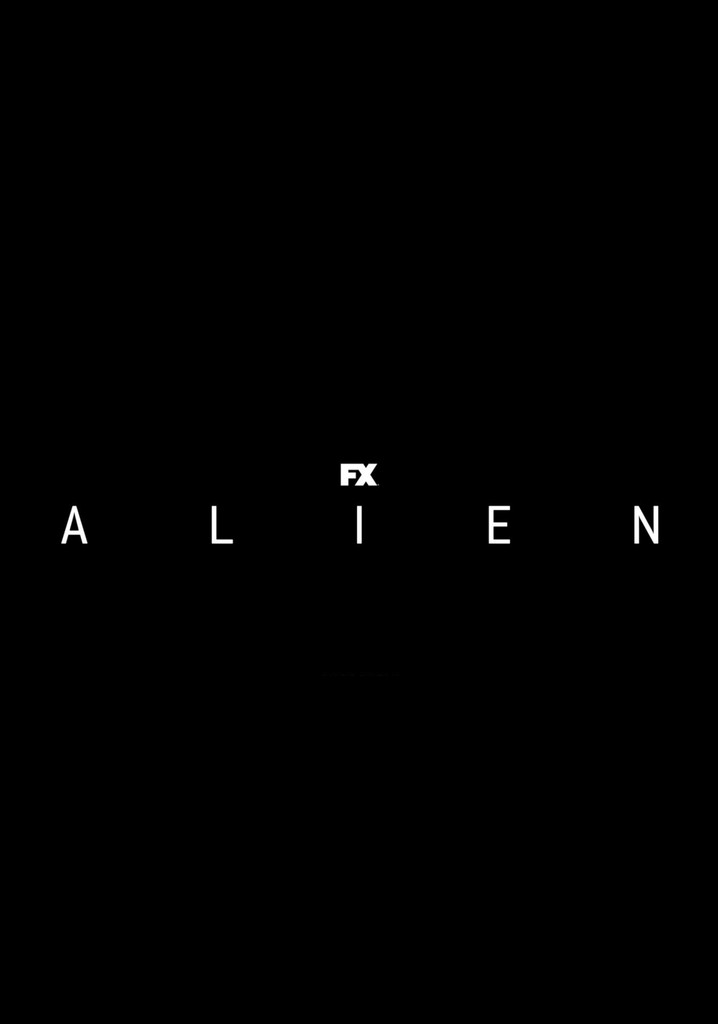 Alien - watch tv show stream online