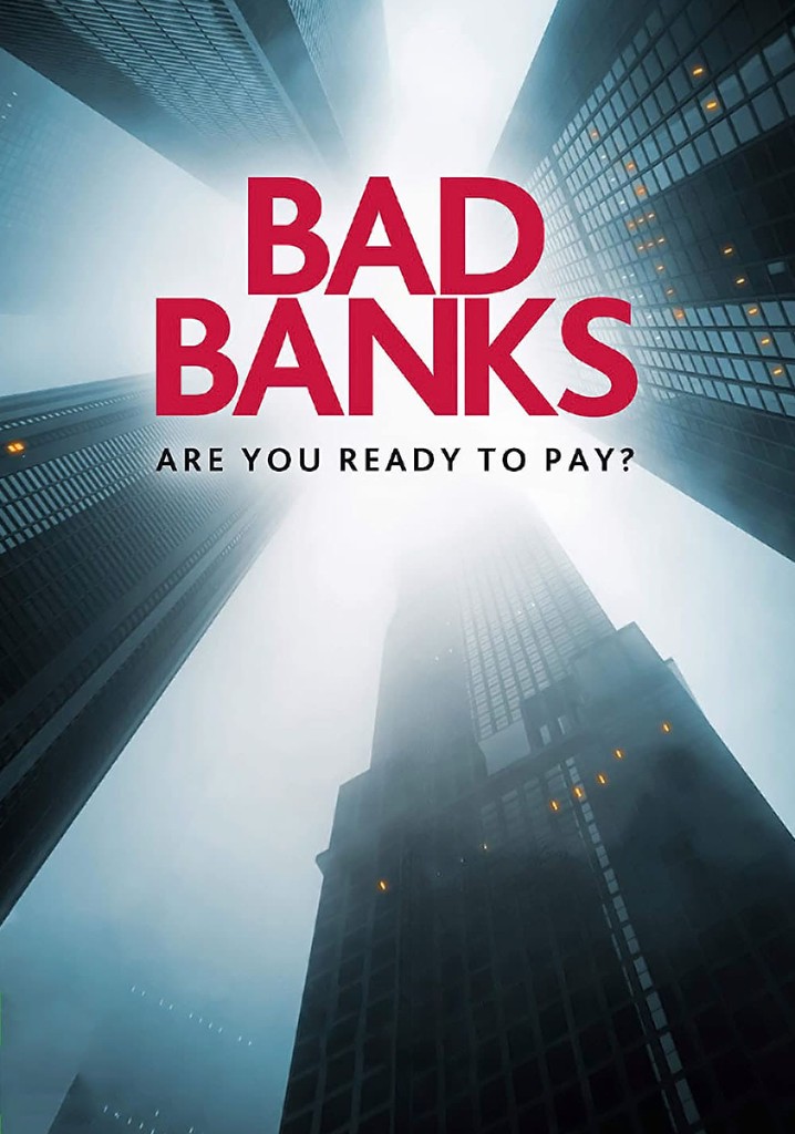 Bad Banks - watch tv show streaming online